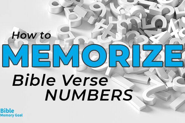 Bible Memory Goal - Make Scripture Memory a Priority Again
